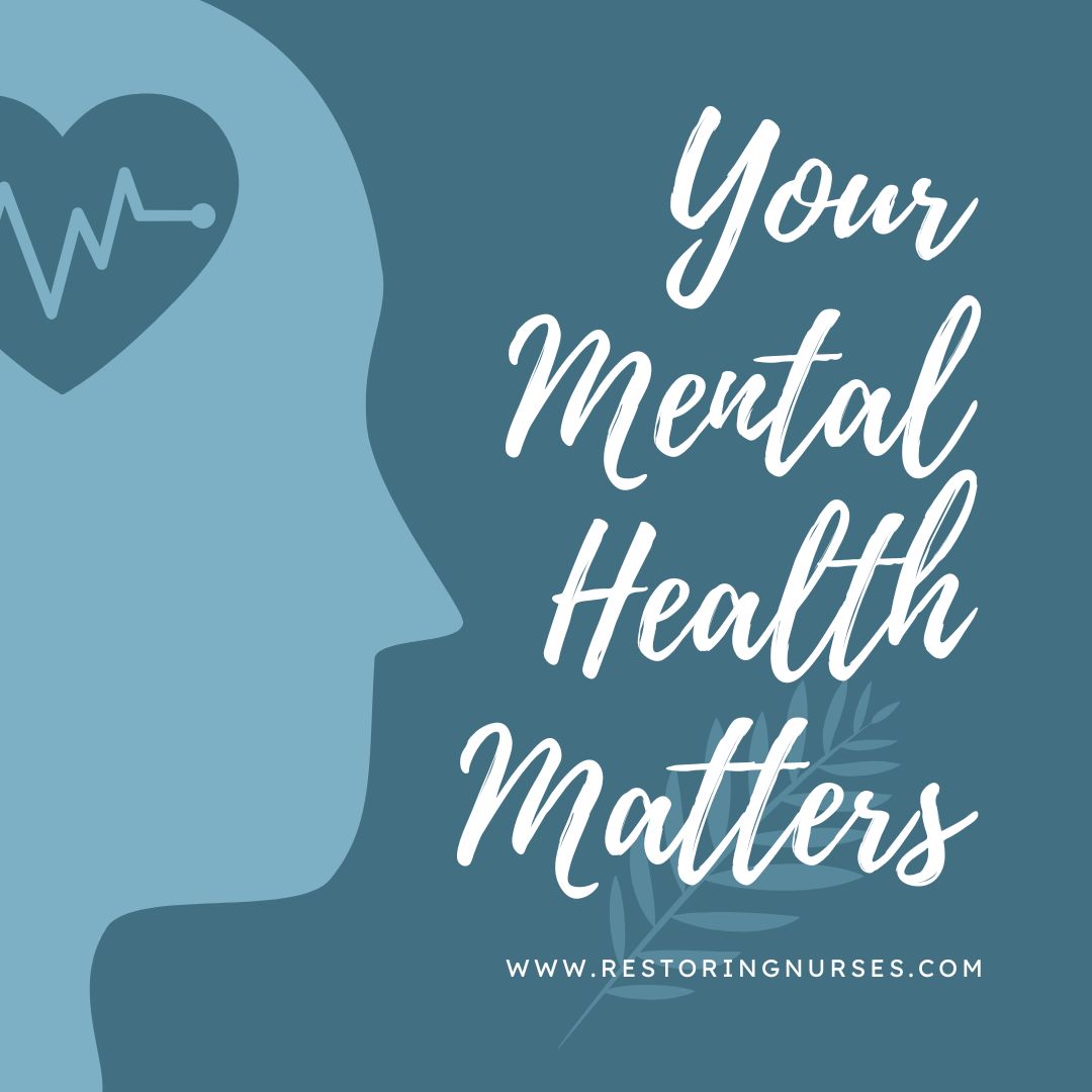 Nurses & Mental Health: Coping with Compassion Fatigue, Burnout ...